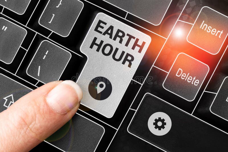 Conceptual Display Earth Hour. Business Concept Global Movement To Call ... Conceptual Display Earth Hour. Business Concept Global Movement To Call ...