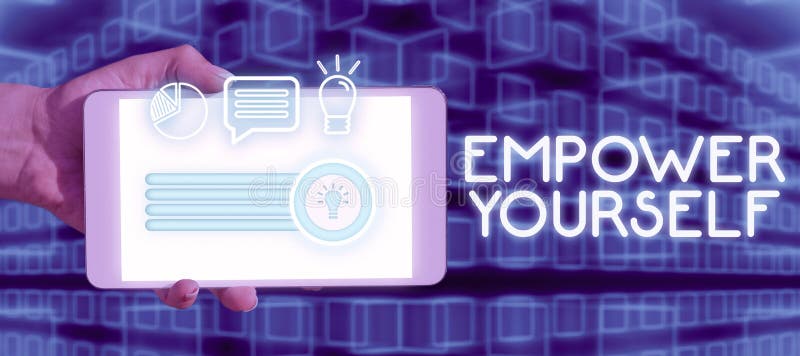Conceptual Display Empower Yourself. Concept Meaning Giving You the ... Conceptual Display Empower Yourself. Concept Meaning Giving You the ...