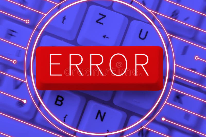 Conceptual Display Error. Concept Meaning Mistake Condition of Being ...