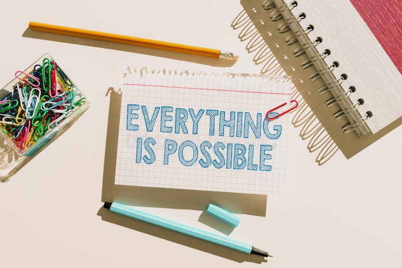 Conceptual Display Everything is Possible. Business Idea Any Outcome ...