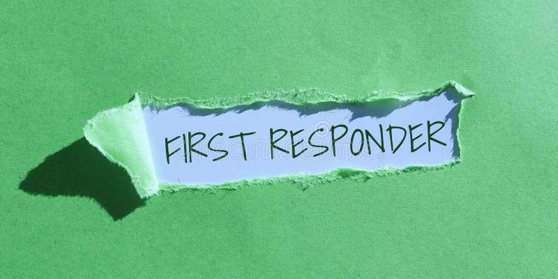 Conceptual Display First Responder. Word for a Person Who is ... Conceptual Display First Responder. Word for a Person Who is ...