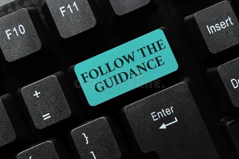 Conceptual Display Follow the Guidance. Word Written on Controlling a ... Conceptual Display Follow the Guidance. Word Written on Controlling a ...