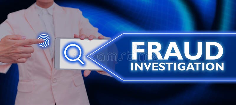 Conceptual Display Fraud Investigation. Word Written on Process of ... Conceptual Display Fraud Investigation. Word Written on Process of ...