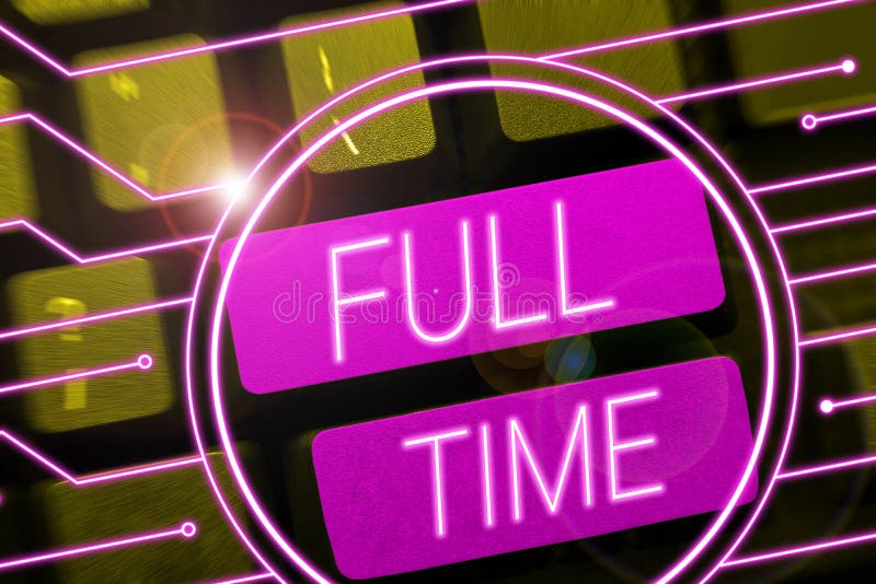 Conceptual Display Full Time. Business Concept Working or Operating the ...