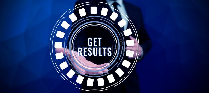 Conceptual Display Get Results. Business Overview To Proceed or Arise ...