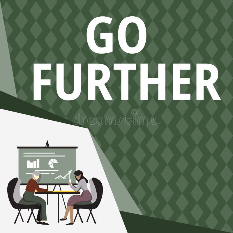 Conceptual Display Go Further. Business Showcase To Move To a Greater ... Conceptual Display Go Further. Business Showcase To Move To a Greater ...