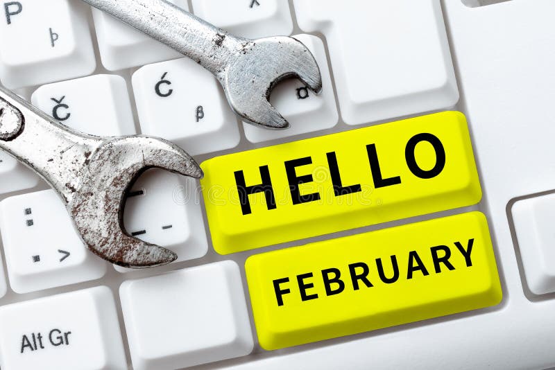 Conceptual Display Hello February. Business Concept Greeting Used when ... Conceptual Display Hello February. Business Concept Greeting Used when ...