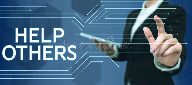 Conceptual Display Help Others. Internet Concept the Action of Helping ...