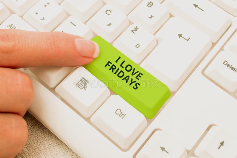 Writing Displaying Text I Love Fridays. Business Overview Affection for ... Writing Displaying Text I Love Fridays. Business Overview Affection for ...