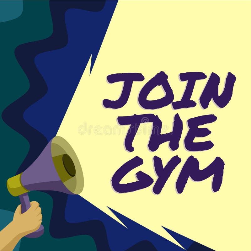 Conceptual Display Join the Gym. Business Concept Motivation To Start ... Conceptual Display Join the Gym. Business Concept Motivation To Start ...