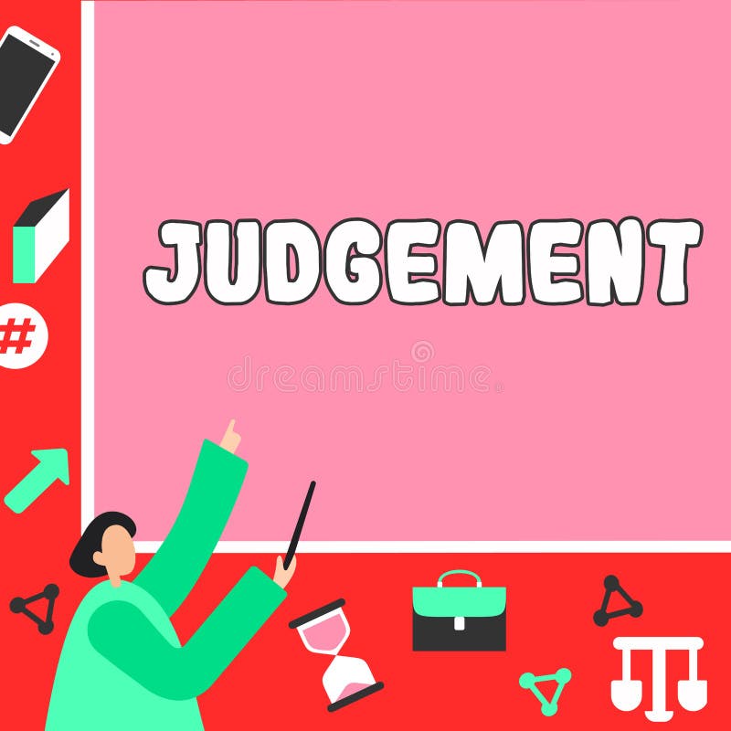 Writing Displaying Text Judgement. Conceptual Photo Process of Forming ...