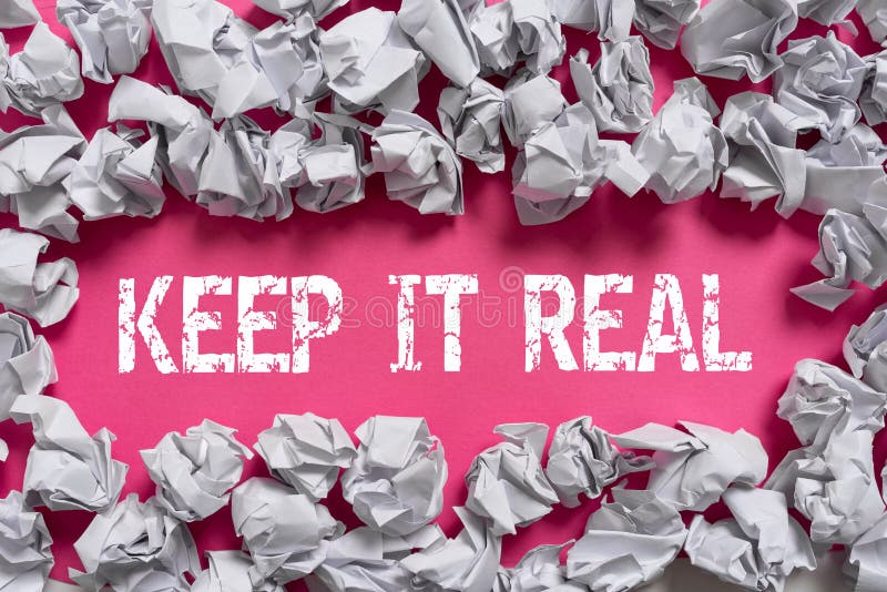 Conceptual Display Keep it Real. Concept Meaning Be Yourself Honest ...