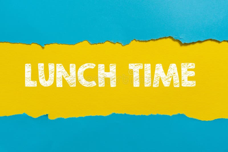 Conceptual Display Lunch Time. Word for Meal in the Middle of the Day ...