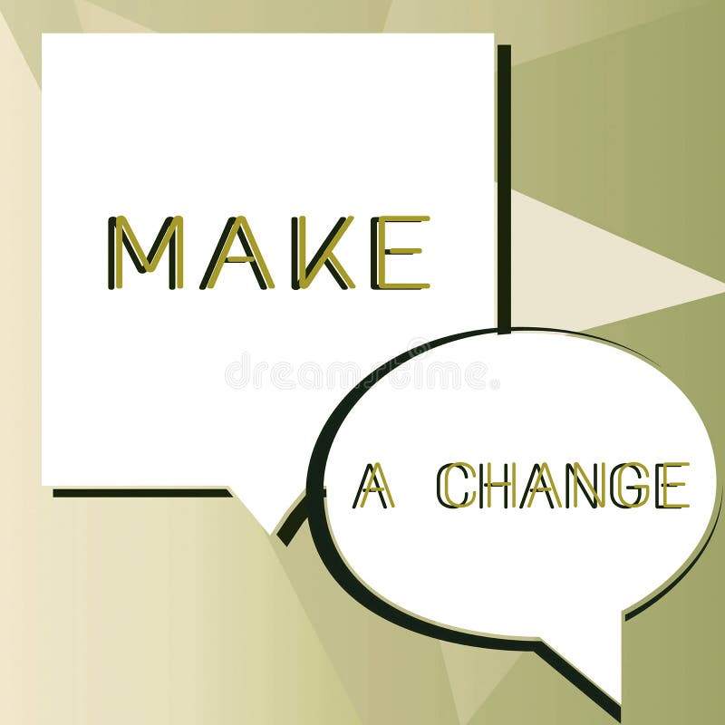 Conceptual Display Make a Change. Business Overview Create a Difference ...