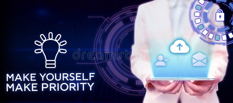 Conceptual Display Make Yourself a Priority. Business Showcase Think in ...