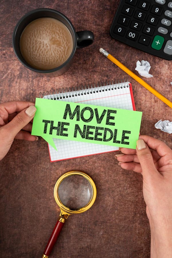 Conceptual Display Move the NeedleMake a Noticeable Difference in ... Conceptual Display Move the NeedleMake a Noticeable Difference in ...
