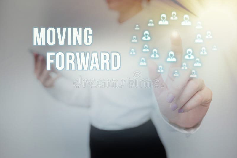 Conceptual Display Moving Forward. Word for Towards a Point Move on ... Conceptual Display Moving Forward. Word for Towards a Point Move on ...