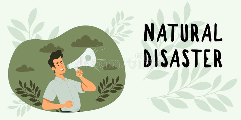 Conceptual Display Natural Disaster. Word Written on Occurring in the ...