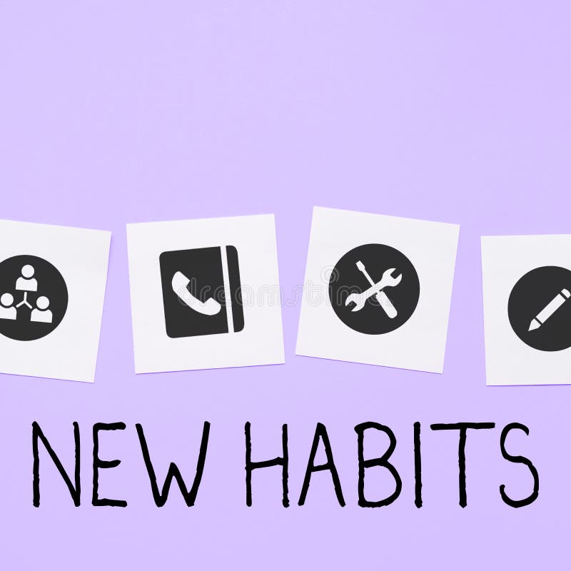 Conceptual Display New Habits. Word Written on Change the Routine of ...