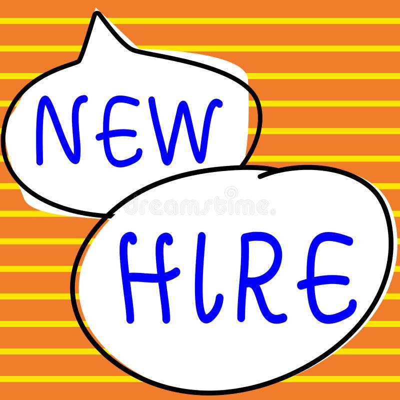 Conceptual Display New Hire. Business Concept Someone Who Has Not ... Conceptual Display New Hire. Business Concept Someone Who Has Not ...