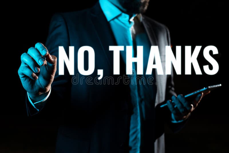 Conceptual Display No, Thanks. Word Written on Answering Question Using ...