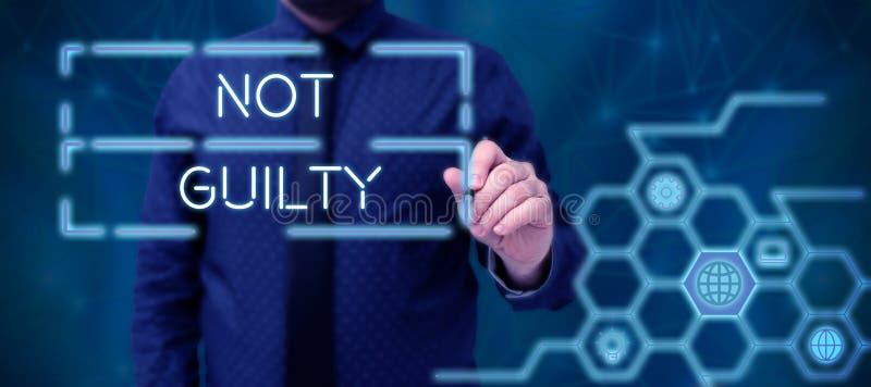 Conceptual Display Not Guilty. Business Concept Someone is Innocent ...