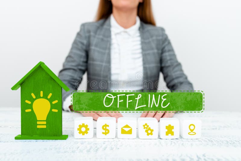 Text Sign Showing Offline. Business Showcase Not Having Directly ...