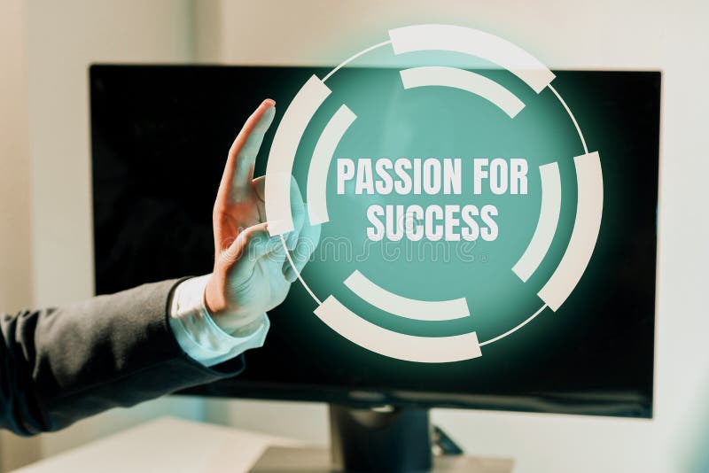 Conceptual Display Passion for Success. Word Written on Enthusiasm Zeal ... Conceptual Display Passion for Success. Word Written on Enthusiasm Zeal ...
