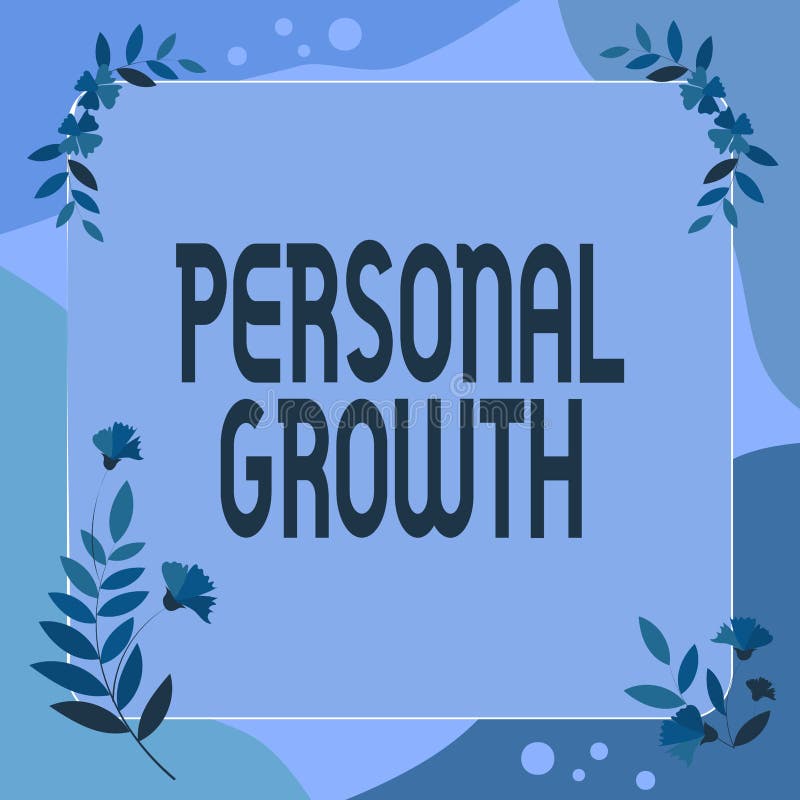 Conceptual Display Personal Growth. Business Approach Improve Develop ... Conceptual Display Personal Growth. Business Approach Improve Develop ...