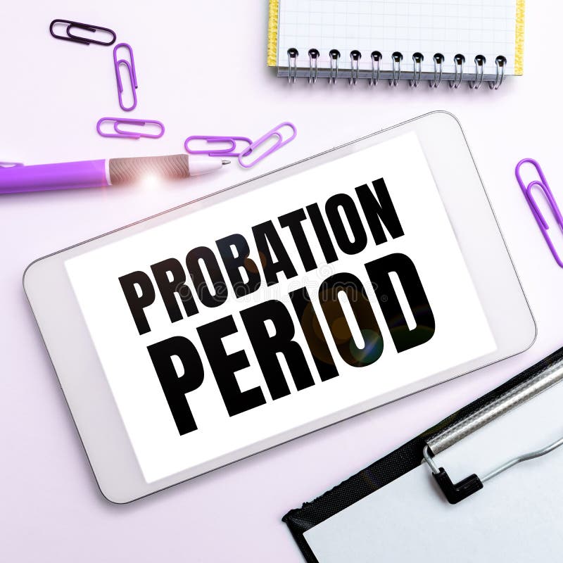 Conceptual Display Probation Period. Word Written on Focused and ... Conceptual Display Probation Period. Word Written on Focused and ...
