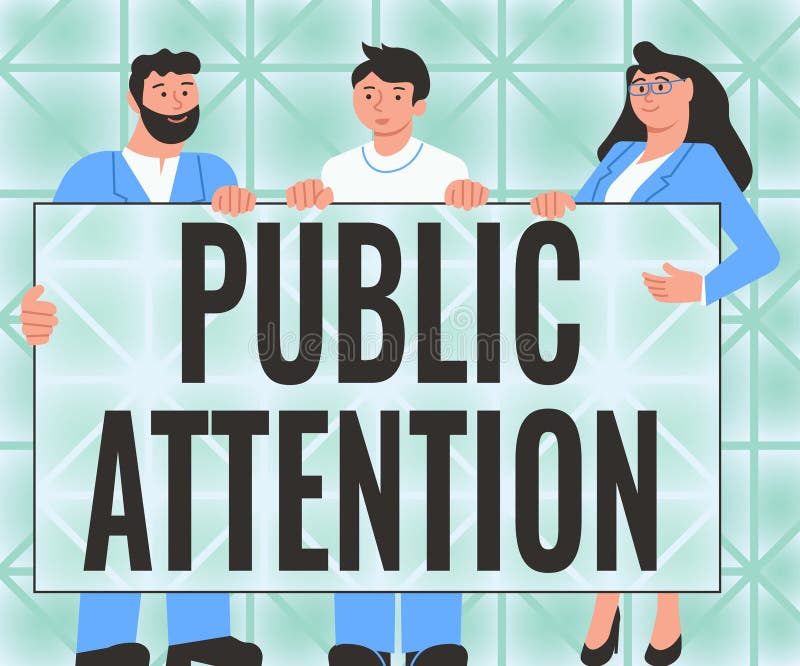 Conceptual Display Public Attention. Word Written on the Attention or ... Conceptual Display Public Attention. Word Written on the Attention or ...