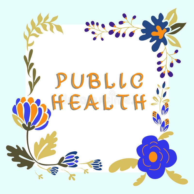 Sign Displaying Public Health. Internet Concept Promoting Healthy ... Sign Displaying Public Health. Internet Concept Promoting Healthy ...