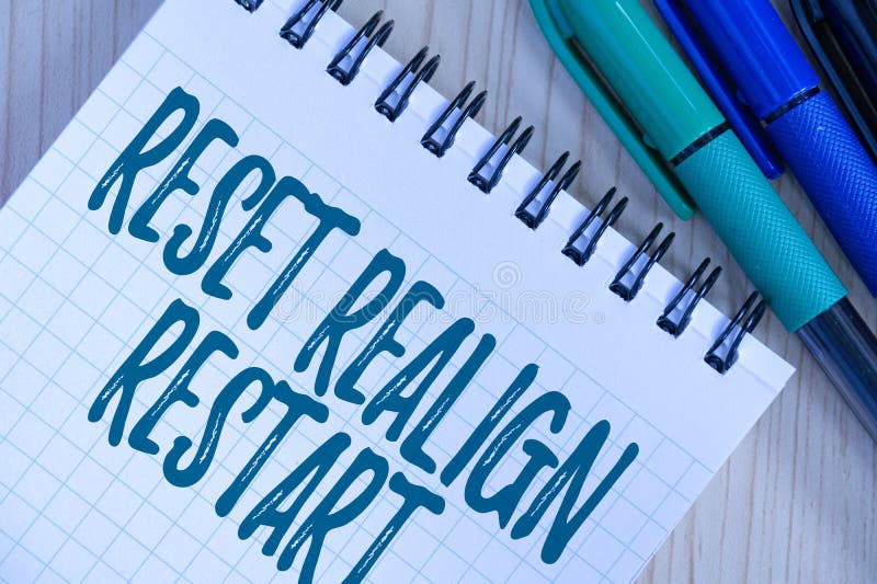 Sign Displaying Reset Realign Restart. Conceptual Photo Life Audit Will ...