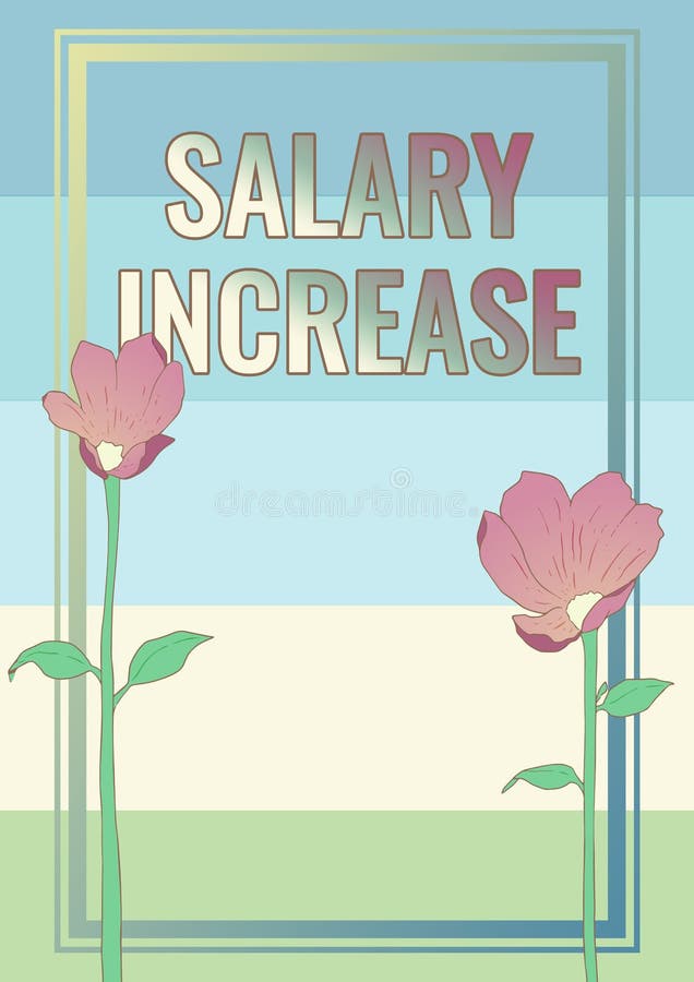 Conceptual Display Salary Increase. Business Approach an Increase in ... Conceptual Display Salary Increase. Business Approach an Increase in ...