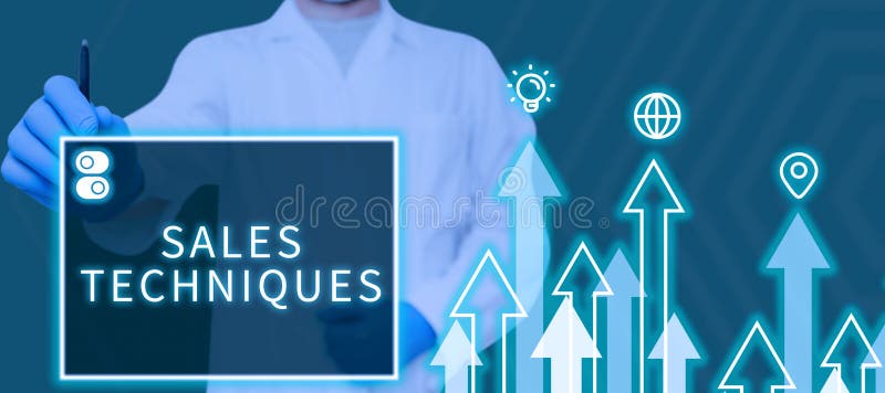 Text Showing Inspiration Sales Techniques. Concept Meaning Looking for ...