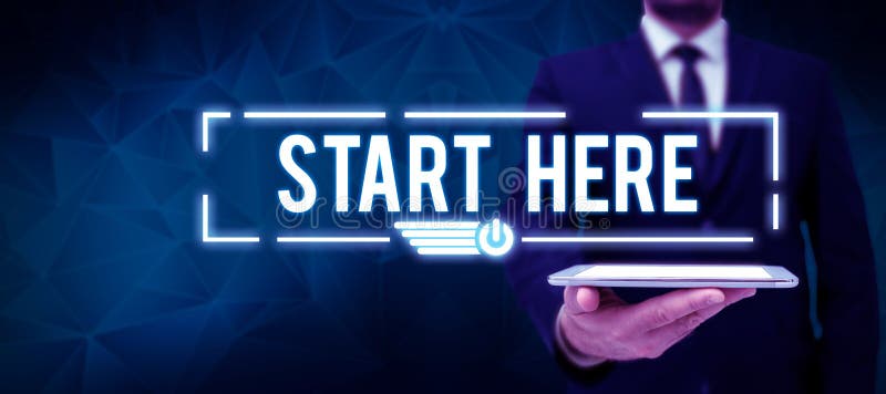 Conceptual Display Start Here. Internet Concept Telling Someone this is ...