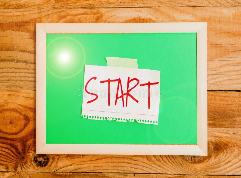 Conceptual Display Start. Word Written on Begin or Be Reckoned from a ...