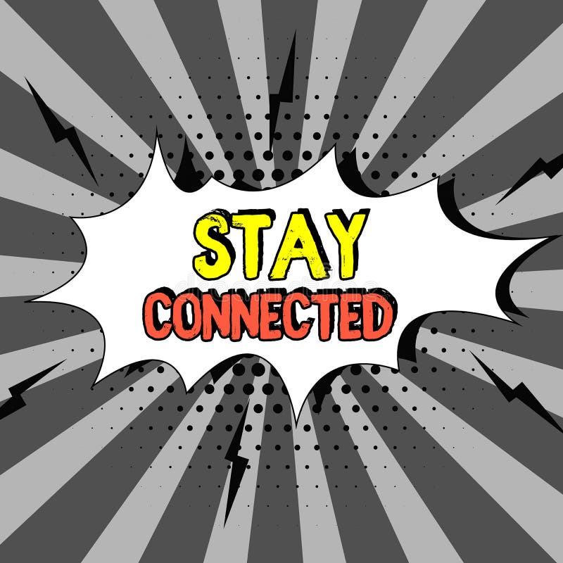 Conceptual Display Stay Connected. Concept Meaning Secure from Threat ... Conceptual Display Stay Connected. Concept Meaning Secure from Threat ...