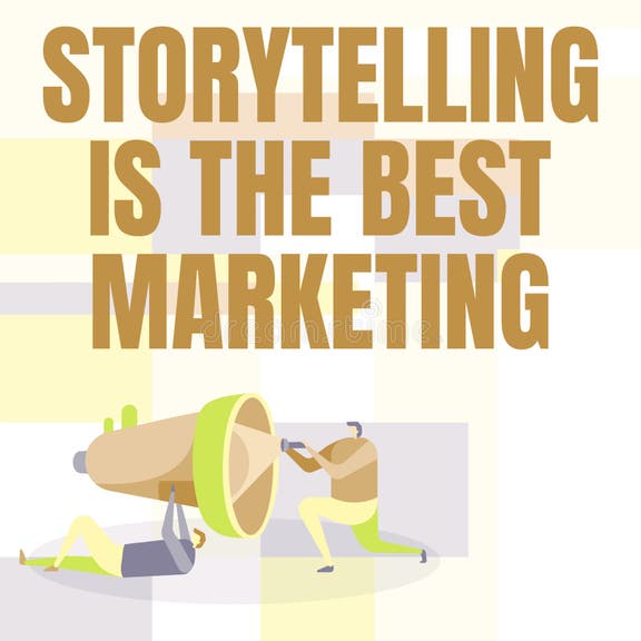 Conceptual Display Storytelling is the Best Marketing. Conceptual Photo ... Conceptual Display Storytelling is the Best Marketing. Conceptual Photo ...
