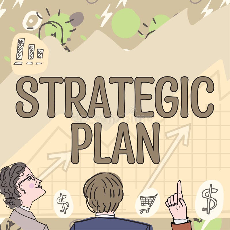 Conceptual Display Strategic Plan. Word Written on a Process of ...