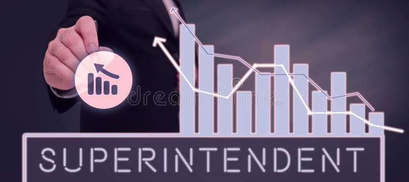 Conceptual Display Superintendent. Concept Meaning a Person Who Manages ...