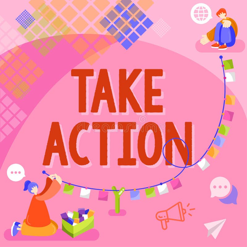 Conceptual Display Take Action. Business Approach Positive Act of ...