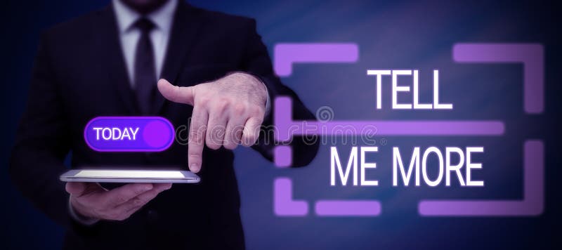 Conceptual Display Tell Me More. Conceptual Photo a Call To Start a ... Conceptual Display Tell Me More. Conceptual Photo a Call To Start a ...