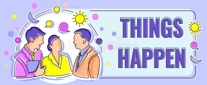 Conceptual Display Things Happen. Concept Meaning Result of Situation ...