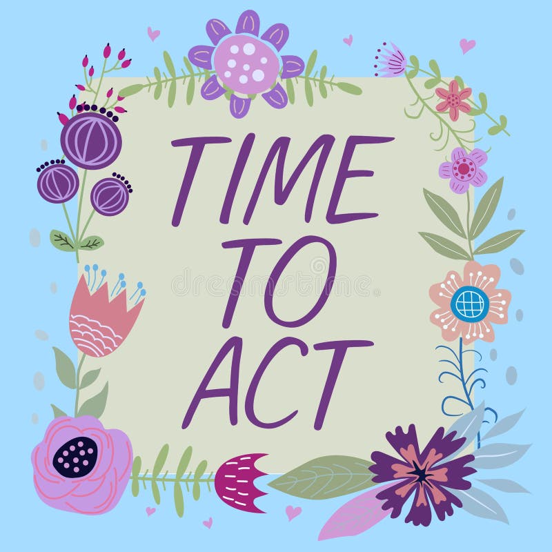 Conceptual Display Time To Act. Concept Meaning Do it Now Response ... Conceptual Display Time To Act. Concept Meaning Do it Now Response ...