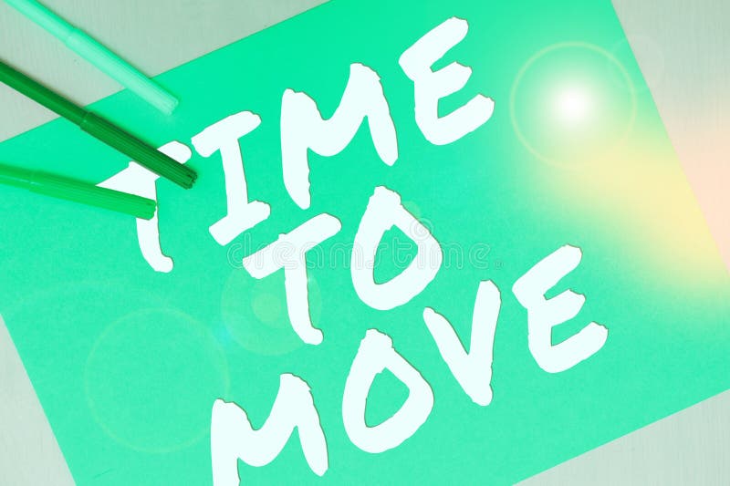 Conceptual Display Time To Move. Internet Concept Best Period To ... Conceptual Display Time To Move. Internet Concept Best Period To ...