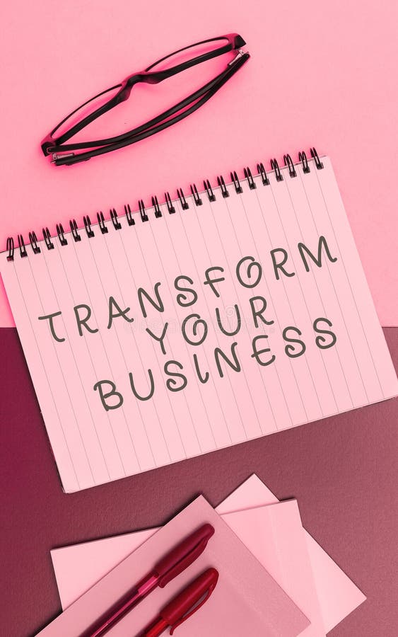 Text Sign Showing Transform Your Business. Business Showcase Modify ... Text Sign Showing Transform Your Business. Business Showcase Modify ...