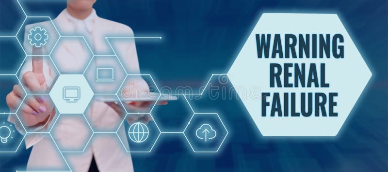 Conceptual Display Warning Renal Failure. Business Overview Stop ... Conceptual Display Warning Renal Failure. Business Overview Stop ...