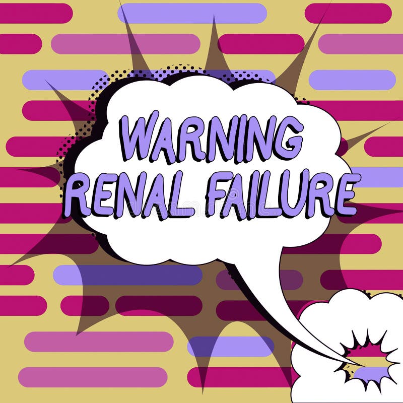 Conceptual Display Warning Renal Failure. Business Showcase Stop ... Conceptual Display Warning Renal Failure. Business Showcase Stop ...