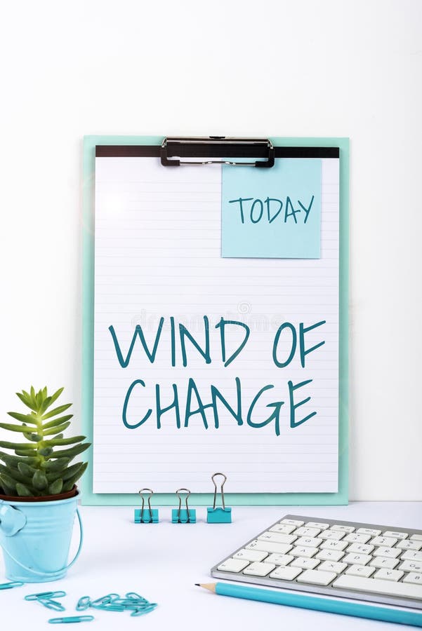 Conceptual Display Wind of Change. Concept Meaning Changing Time ... Conceptual Display Wind of Change. Concept Meaning Changing Time ...